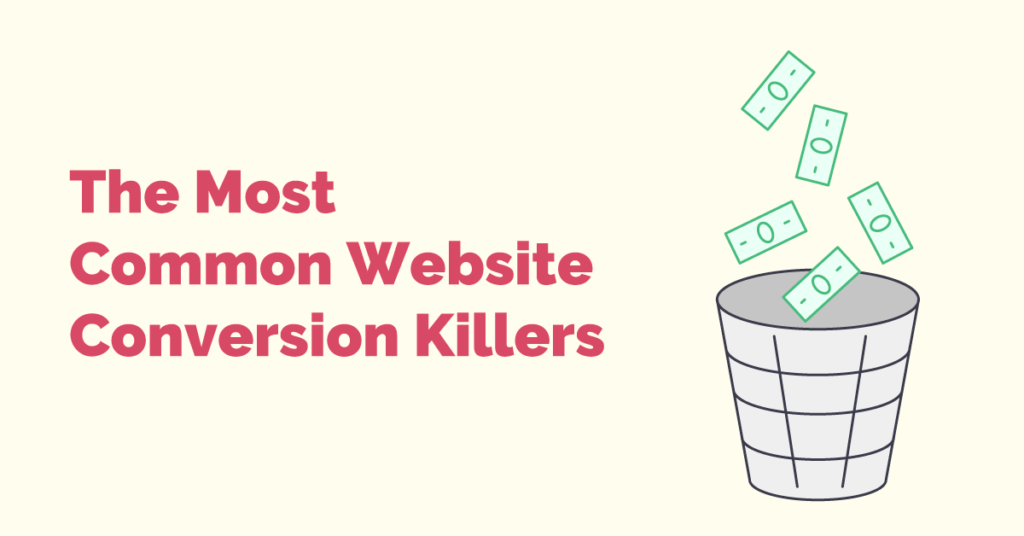 The Most Common Website Conversion Killers You Should Avoid Maxymizely Blog About Ab Testing